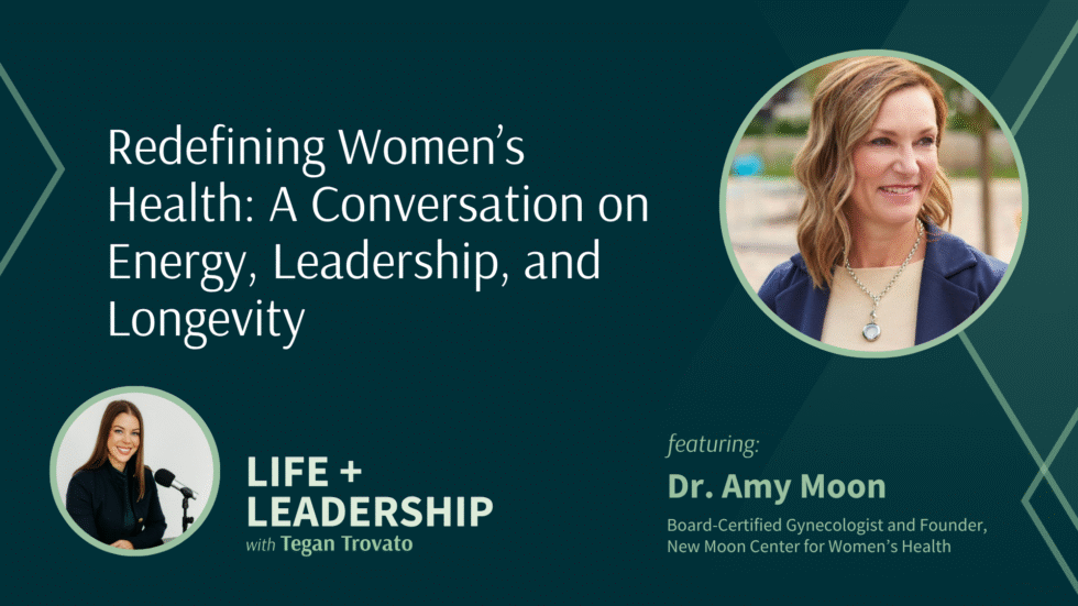 Dr. Amy Moon on Redefining Women’s Health and Longevity